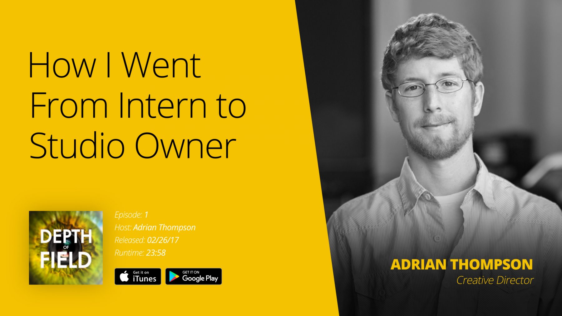 From Intern to Studio Owner with Adrian Thompson